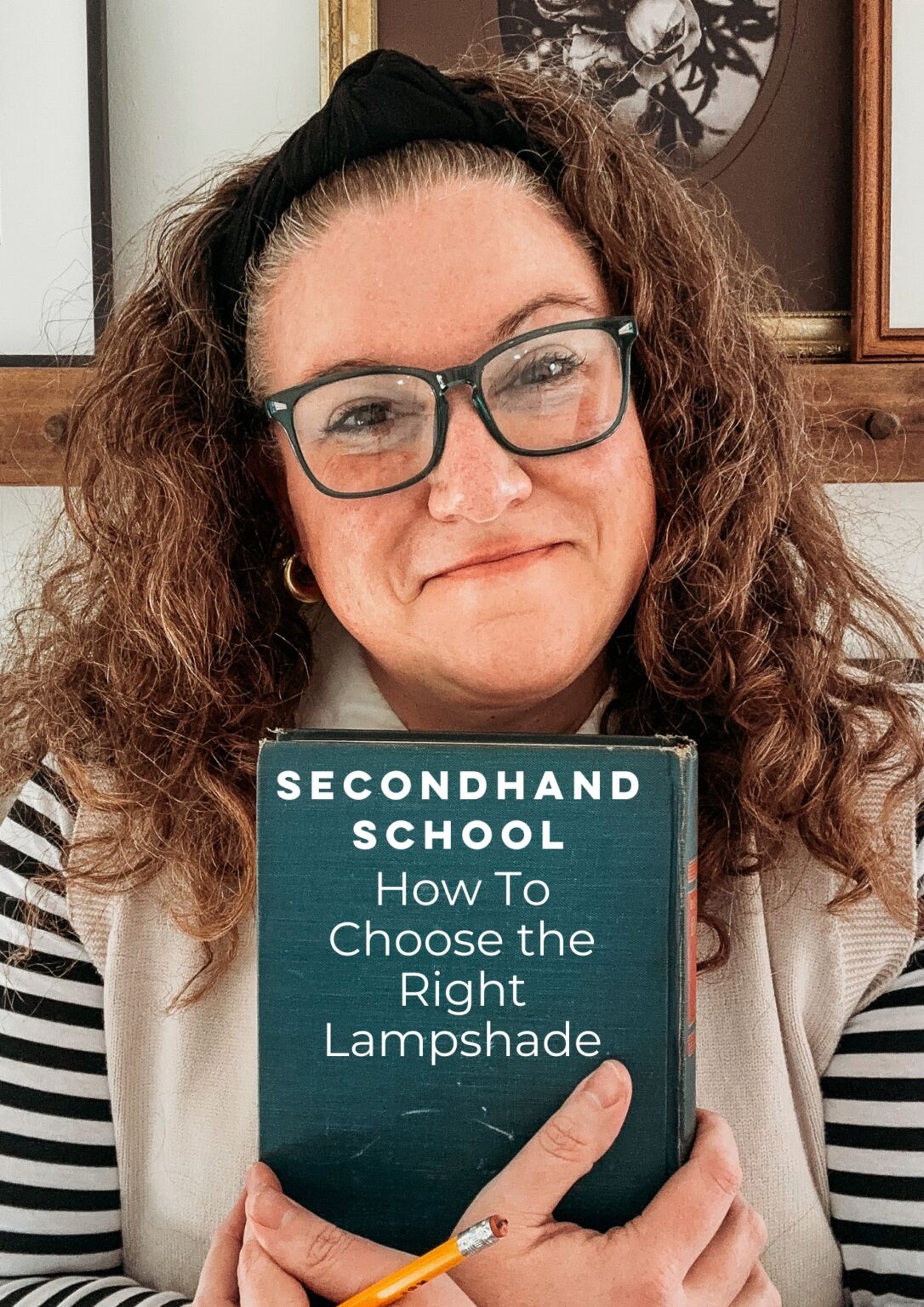 Secondhand School - How to Pick the Right Lampshade for Your Lamp: A ...